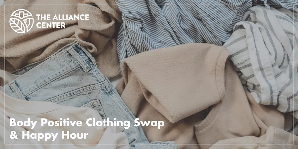 Body Positive Clothing Exchange | Events | The Alliance Center