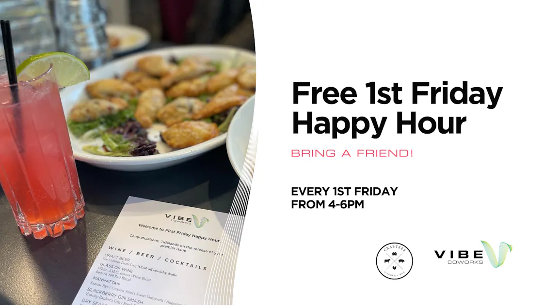 1st Friday Happy Hour | Events | Vibe Coworks