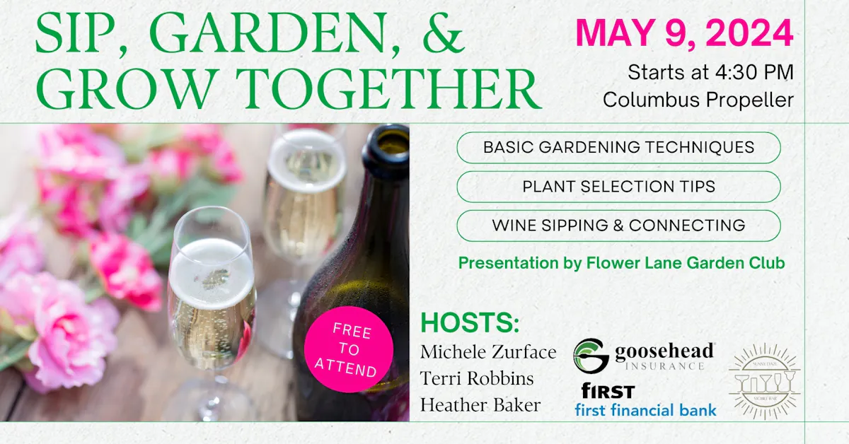 Sip, Garden & Grow Together | Events | Columbus Propeller