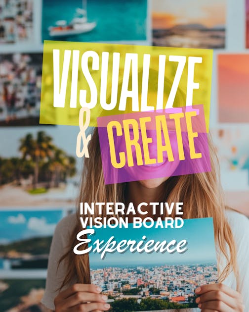 Visualize and Create: An Interactive Vision Board Experience | Events ...
