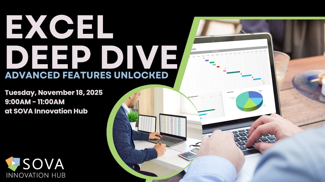 Excel Deep Dive: Advanced Features Unlocked | Events | SOVA Innovation Hub